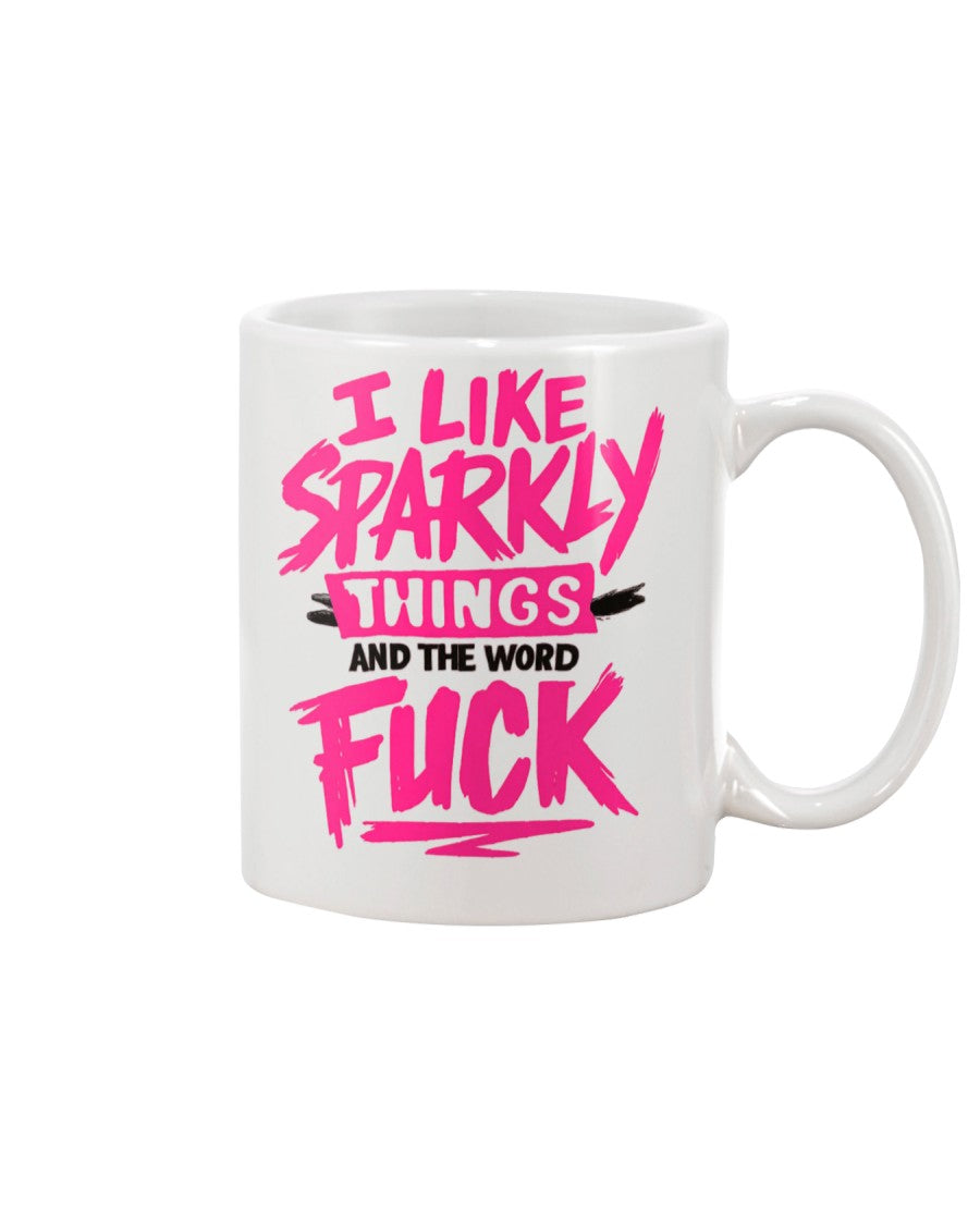 I Like Sparkly Things Mug - 15oz Ceramic Coffee Mug | Unlawful Threads