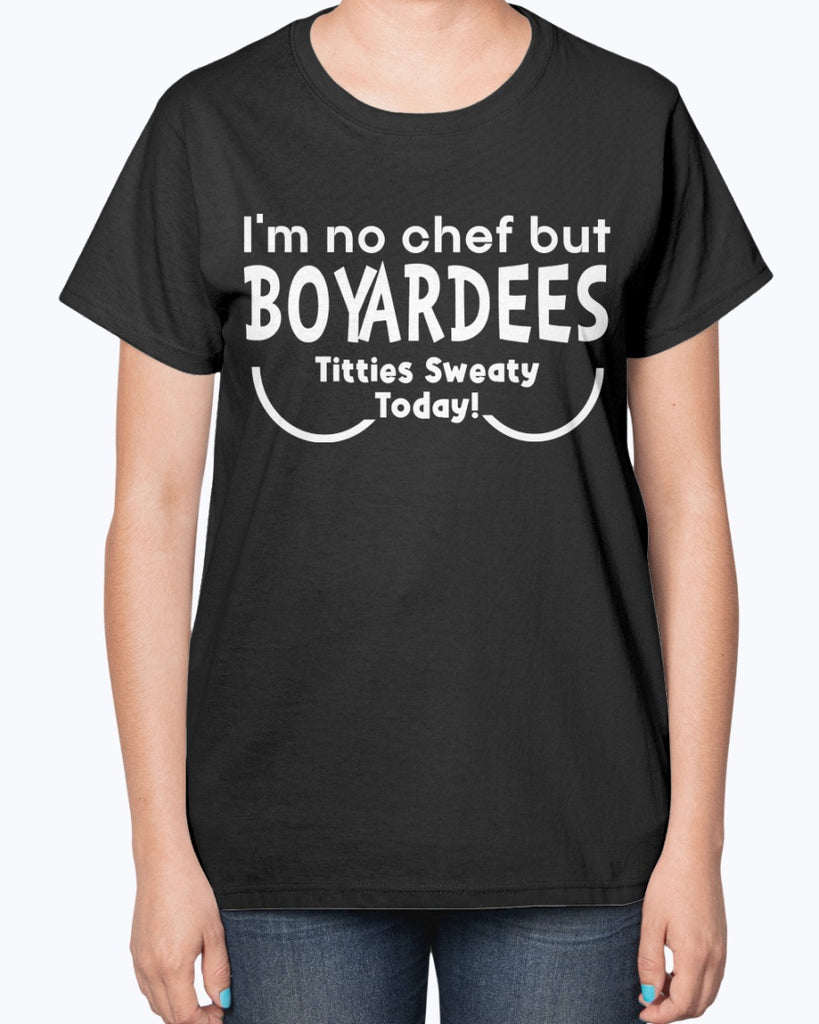 I'm No Chef but BOYARDEES Titties sweaty today! – Unlawful Threads